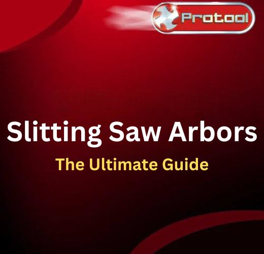 Tschorn Slitting Saw Arbors: The Ultimate Guide – Protool Precision Tools